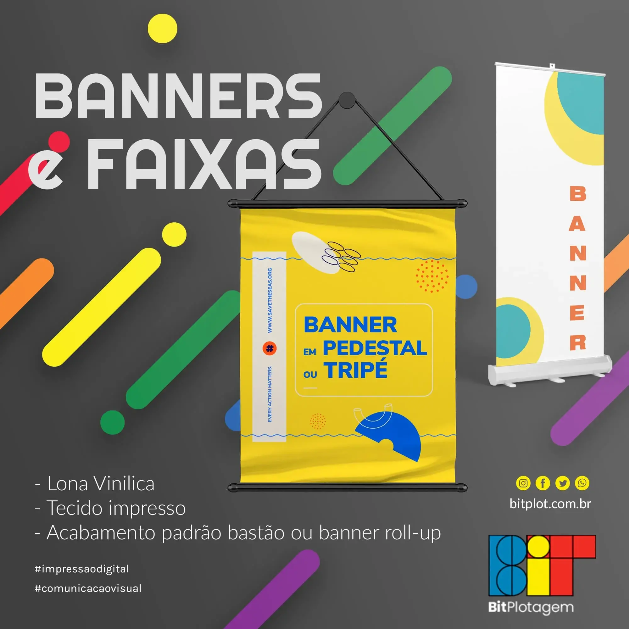 Banners e Faixas - Bit Plotagem - Impressão Digital e Comunicação Visual