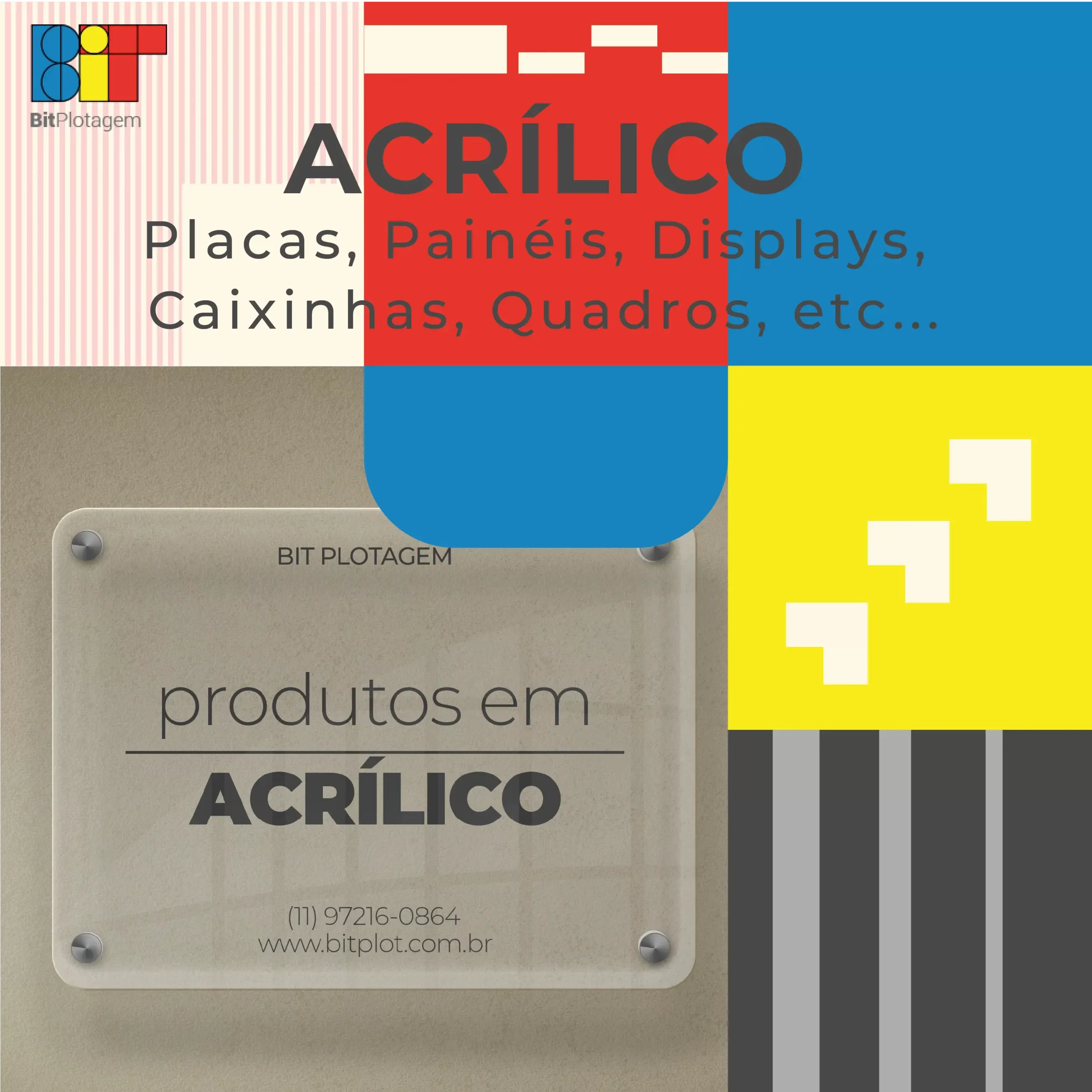 Acrílico - Bit Plotagem - Impressão Digital e Comunicação Visual